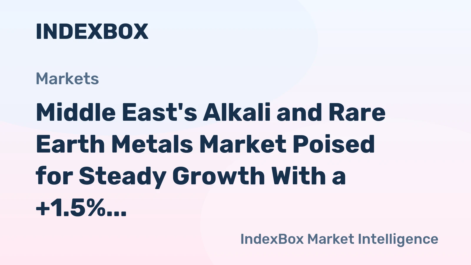 Middle East's Alkali and Rare Earth Metals Market Poised for Steady Growth With a +1.5% Value CAGR Through 2035