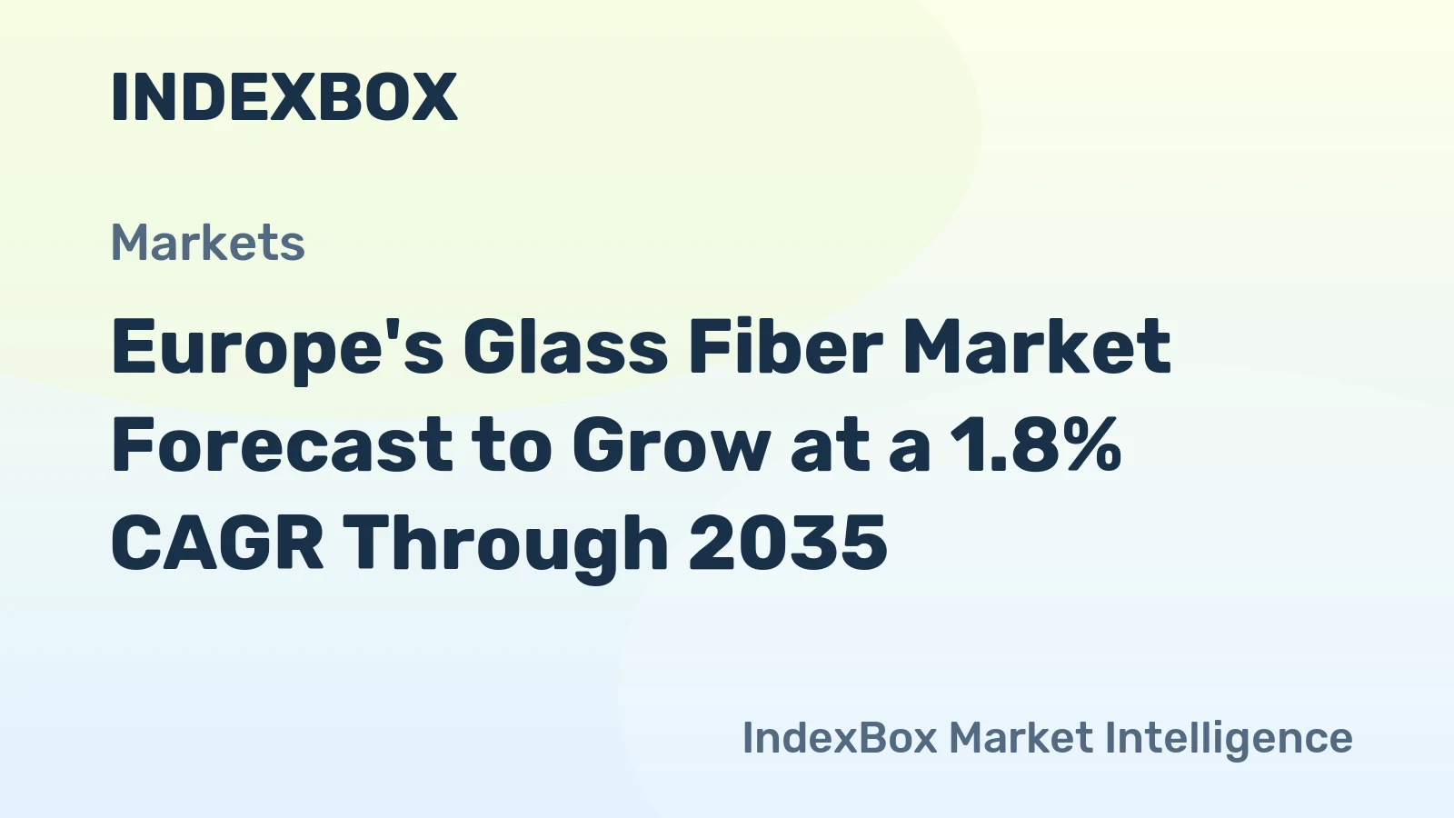 Europe's Glass Fiber Market Forecast to Grow at a 1.8% CAGR Through 2035