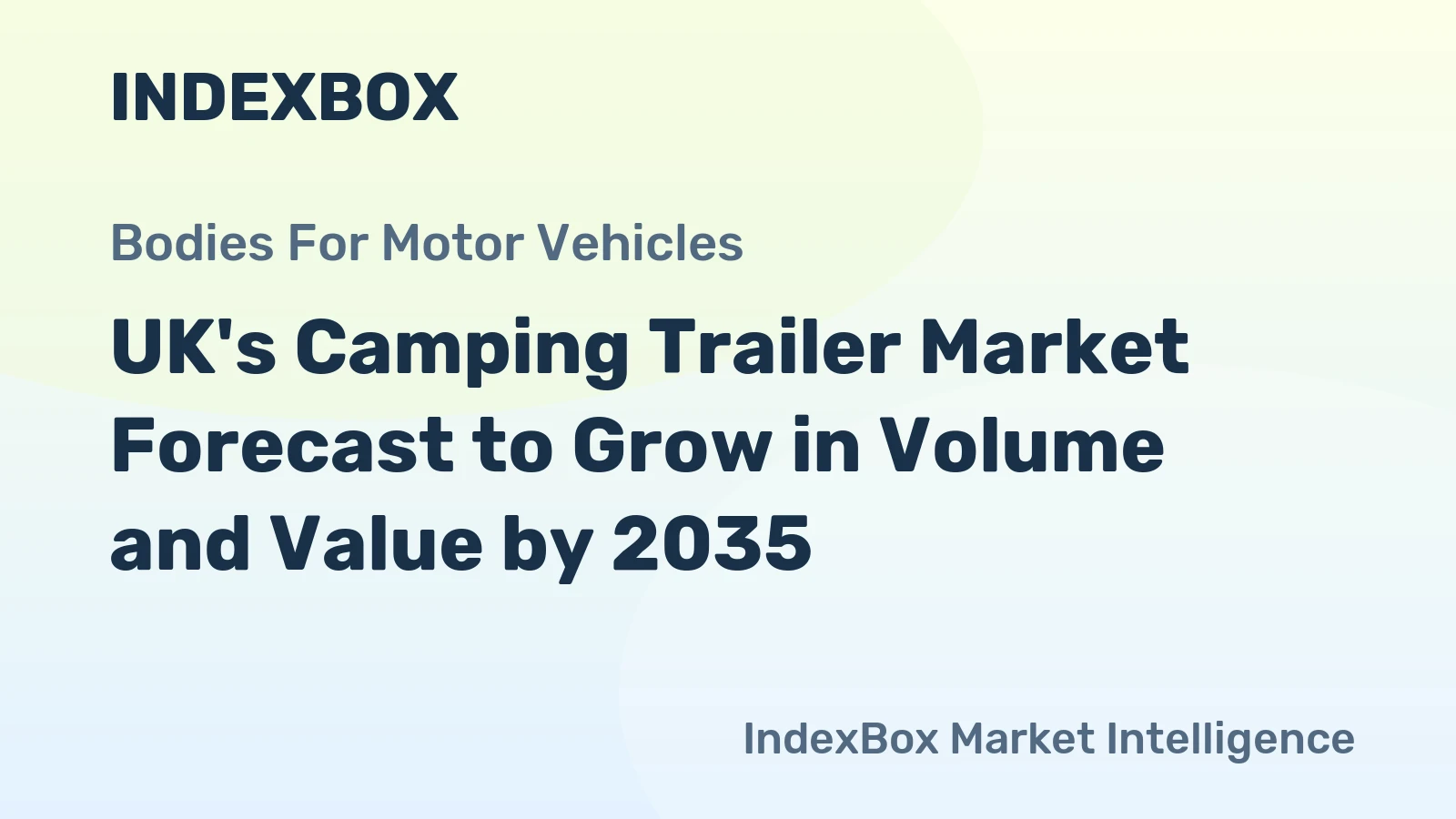 UK's Camping Trailer Market Forecast to Grow in Volume and Value by 2035