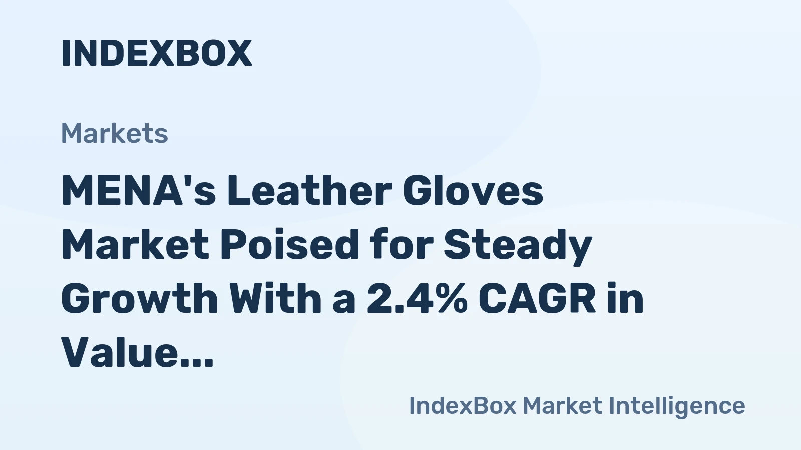 MENA's Leather Gloves Market Poised for Steady Growth With a 2.4% CAGR in Value Through 2035