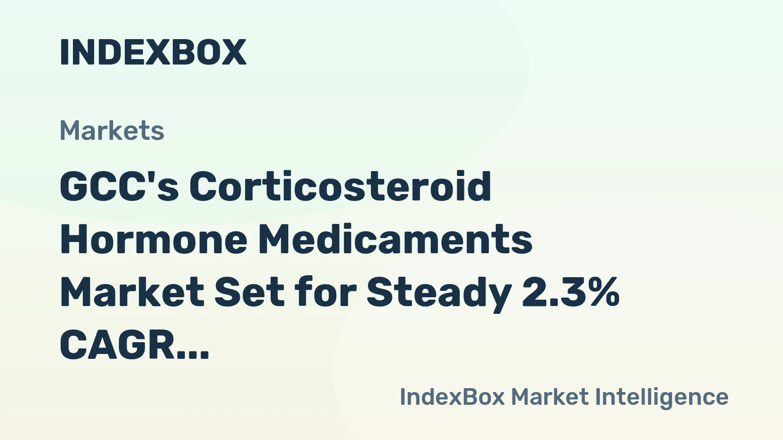 GCC's Corticosteroid Hormone Medicaments Market Set for Steady 2.3% CAGR Growth