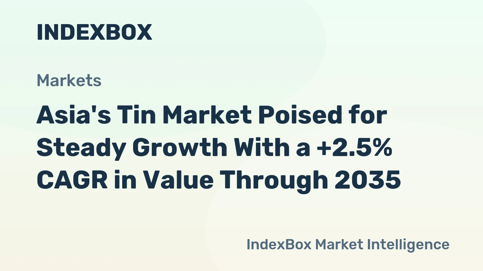 Asia's Tin Market Poised for Steady Growth With a +2.5% CAGR in Value Through 2035