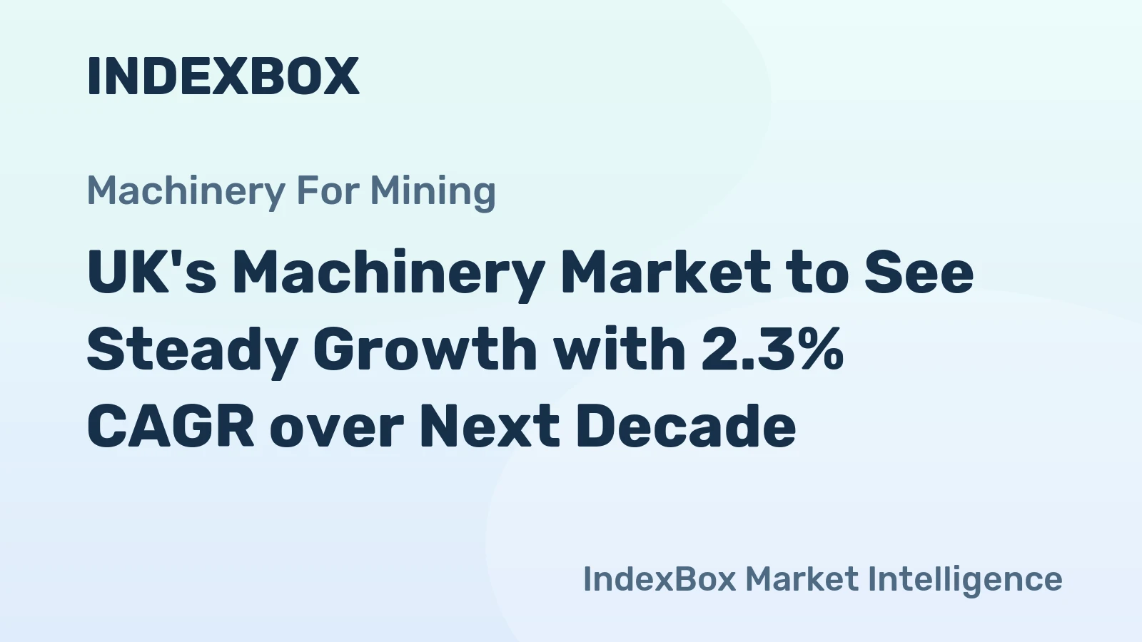 UK's Machinery Market to See Steady Growth with 2.3% CAGR over Next Decade