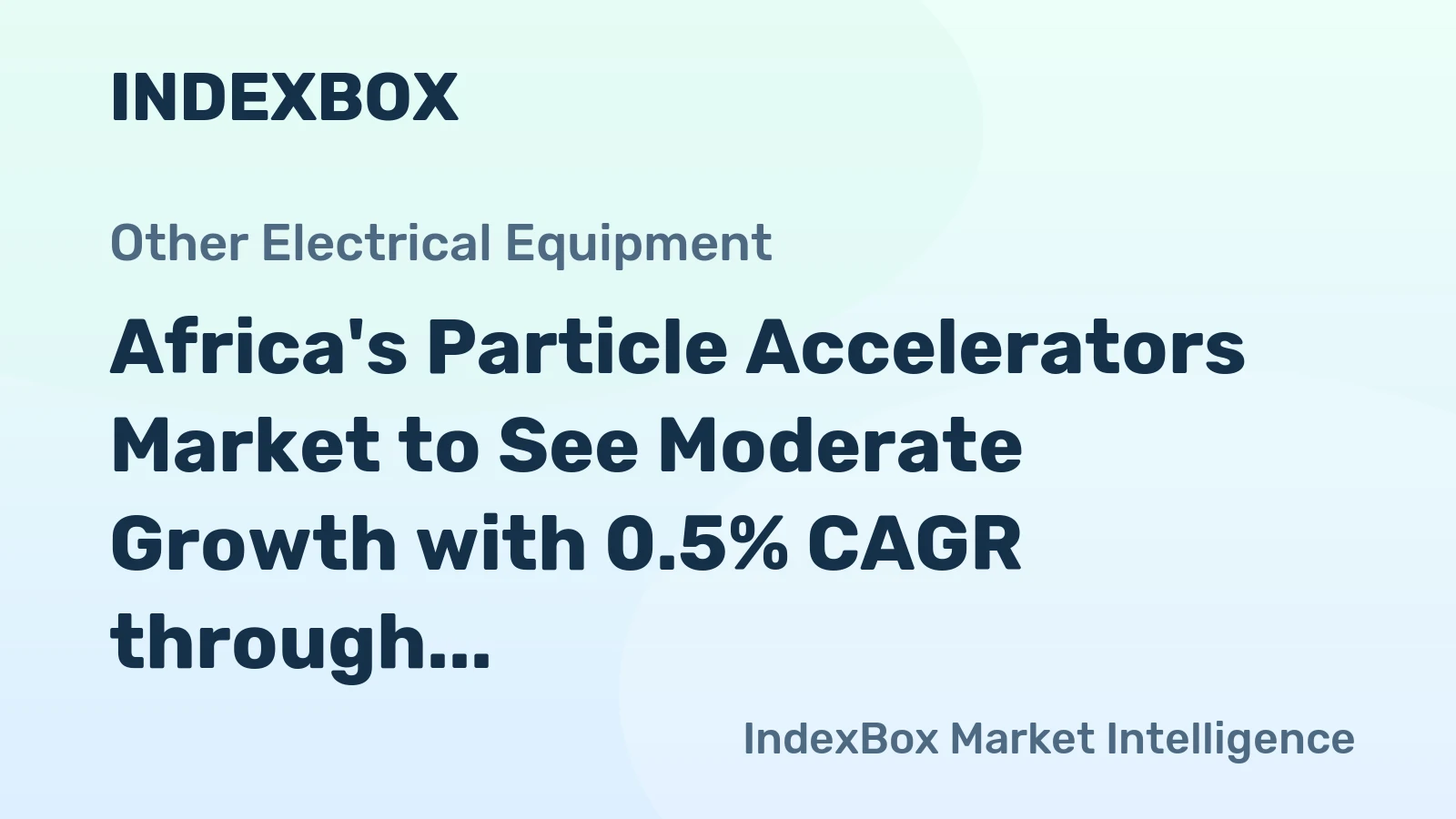 Africa's Particle Accelerators Market to See Moderate Growth with 0.5% CAGR through 2035