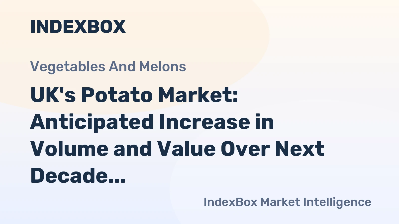 UK's Potato Market: Anticipated Increase in Volume and Value Over Next Decade