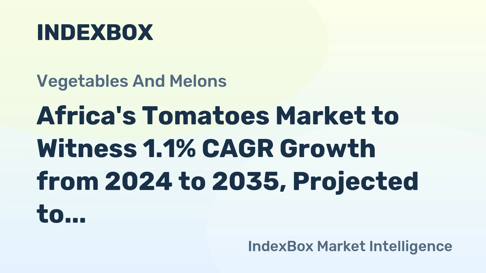 Africa's Tomatoes Market to Witness 1.1% CAGR Growth from 2024 to 2035, Projected to Reach 25M Tons