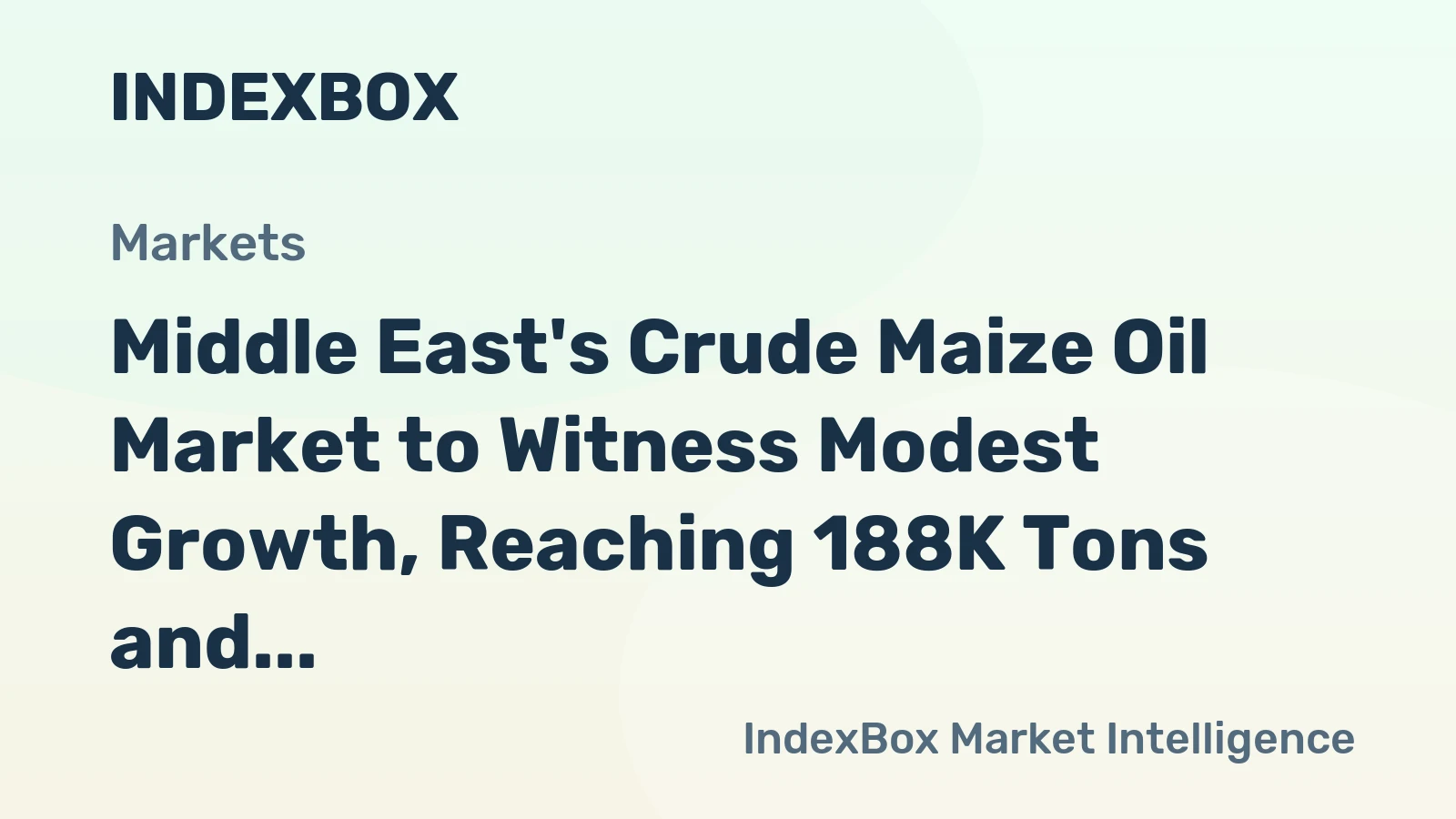 Middle East's Crude Maize Oil Market to Witness Modest Growth, Reaching 188K Tons and $263M by 2035