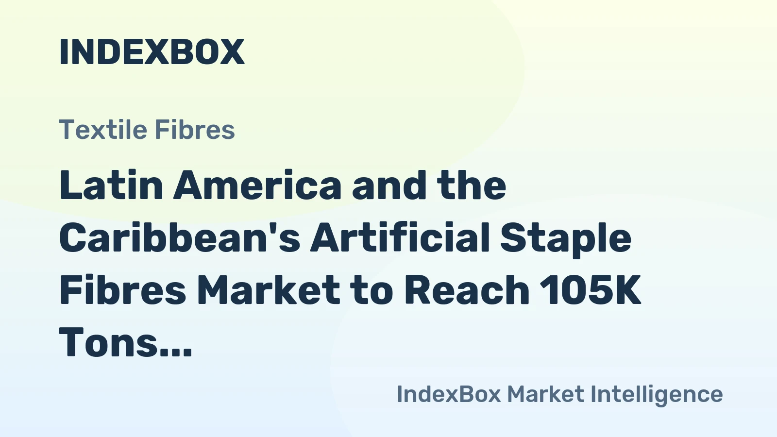 Latin America and the Caribbean's Artificial Staple Fibres Market to Reach 105K Tons and $1.8B by 2035