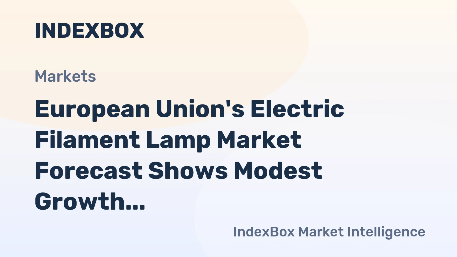 European Union's Electric Filament Lamp Market Forecast Shows Modest Growth with a 2% CAGR in Value