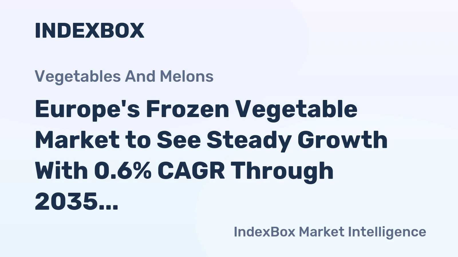 Europe's Frozen Vegetable Market to See Steady Growth With 0.6% CAGR Through 2035