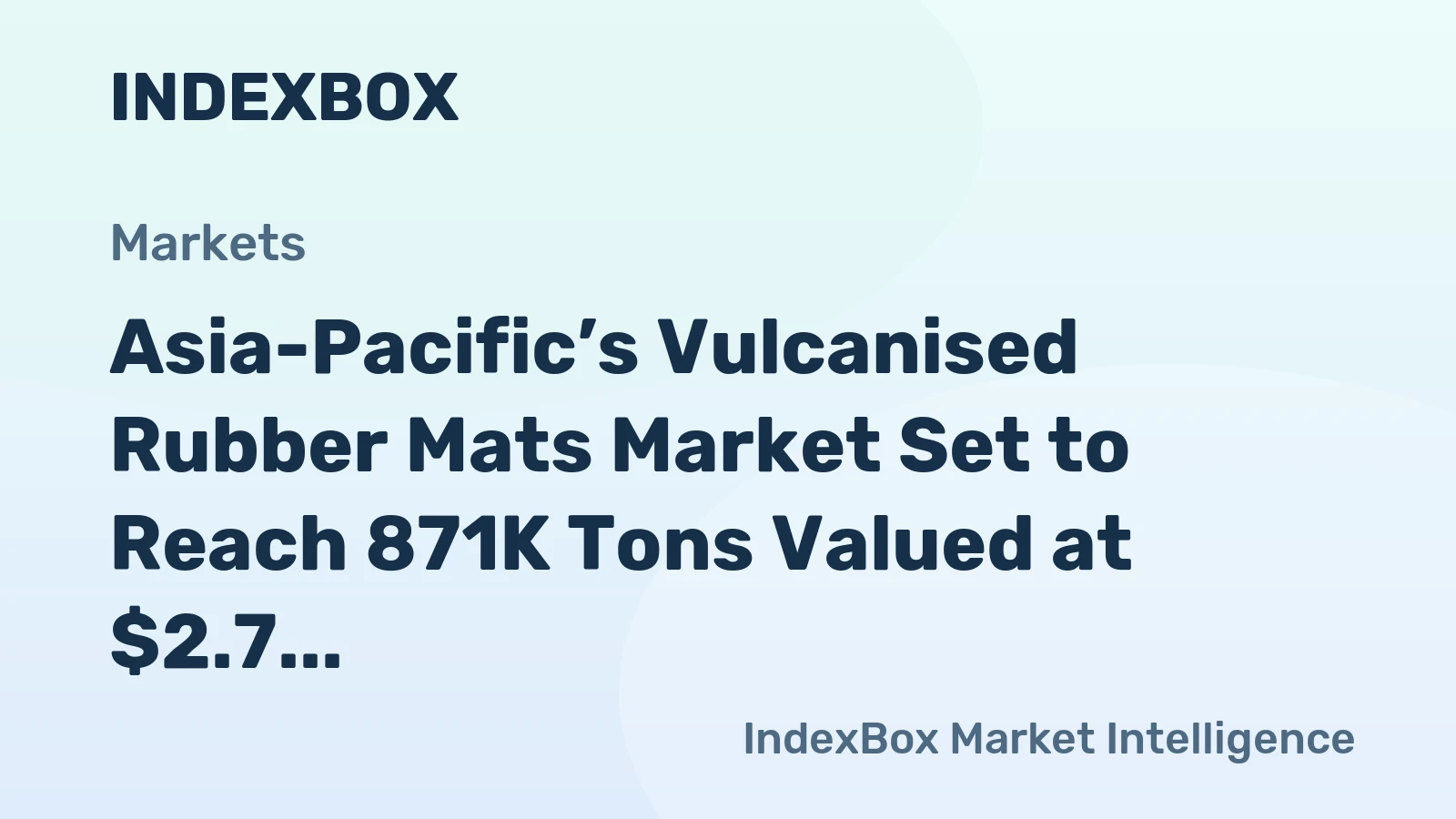 Asia-Pacific’s Vulcanised Rubber Mats Market Set to Reach 871K Tons Valued at $2.7 Billion by 2035