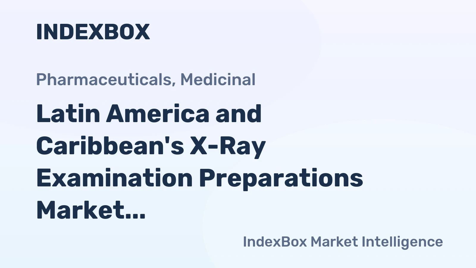 Latin America and Caribbean's X-Ray Examination Preparations Market to Reach 13K Tons and $1B by 2035