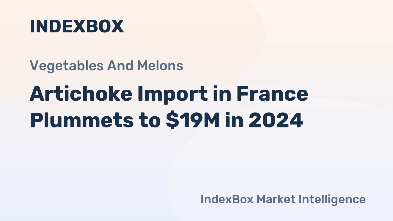 Artichoke Import in France Plummets to $19M in 2024