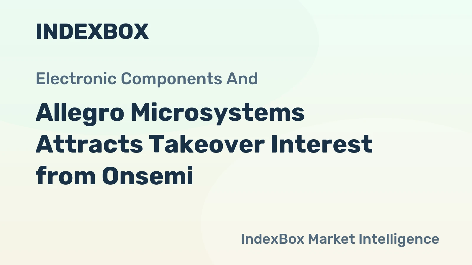 Allegro Microsystems Attracts Takeover Interest from Onsemi