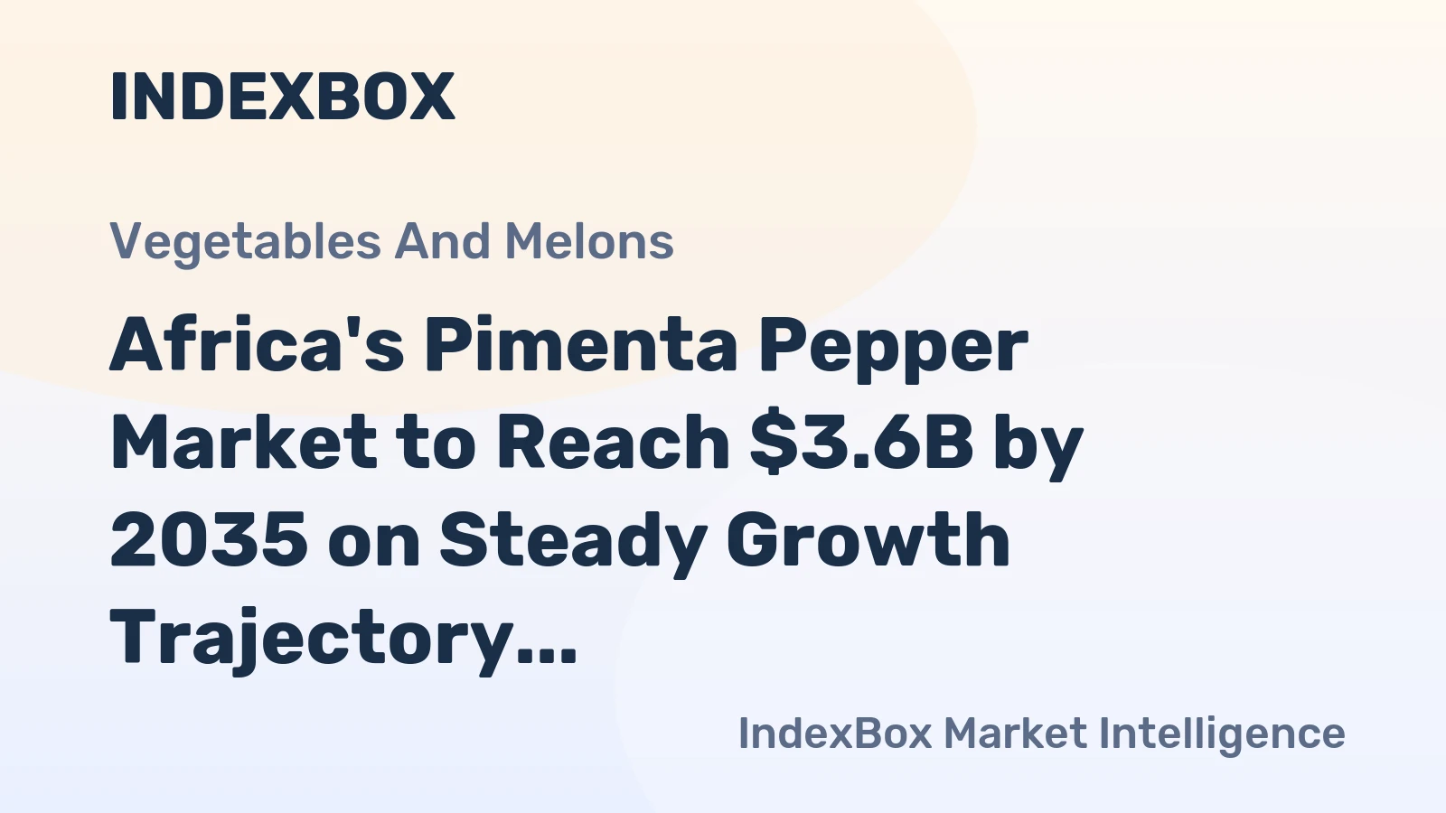 Africa's Pimenta Pepper Market to Reach $3.6B by 2035 on Steady Growth Trajectory