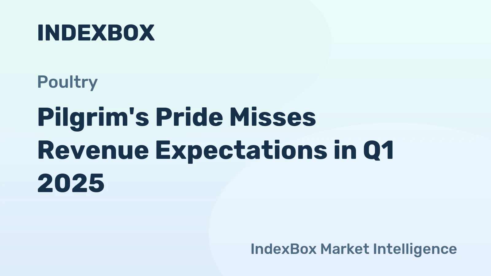Pilgrim's Pride Misses Revenue Expectations in Q1 2025