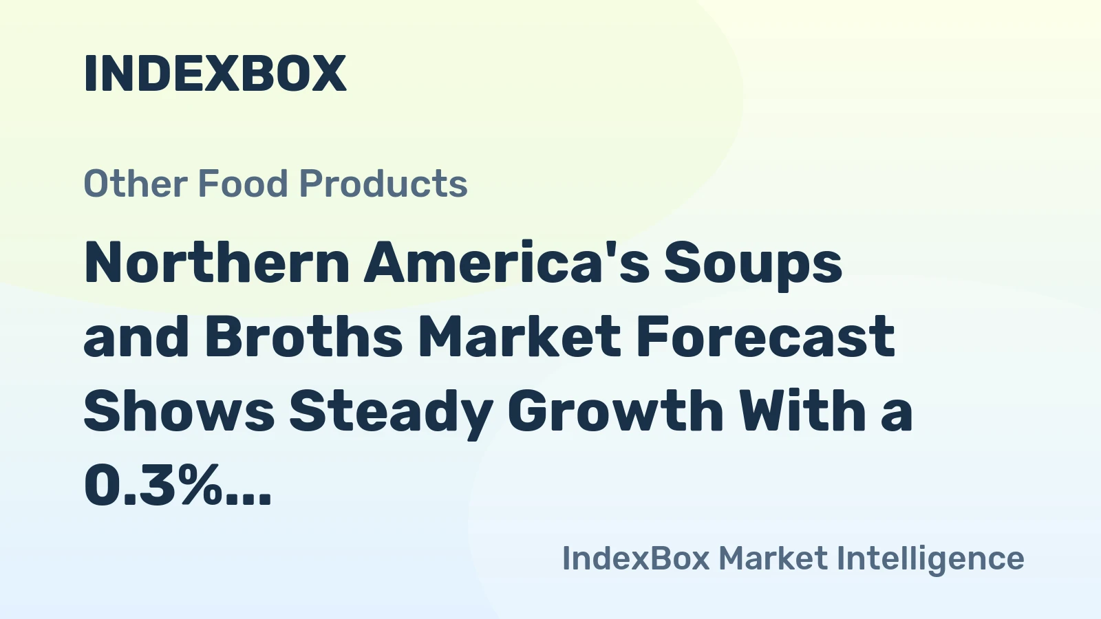 Northern America's Soups and Broths Market Forecast Shows Steady Growth With a 0.3% Volume CAGR Through 2035