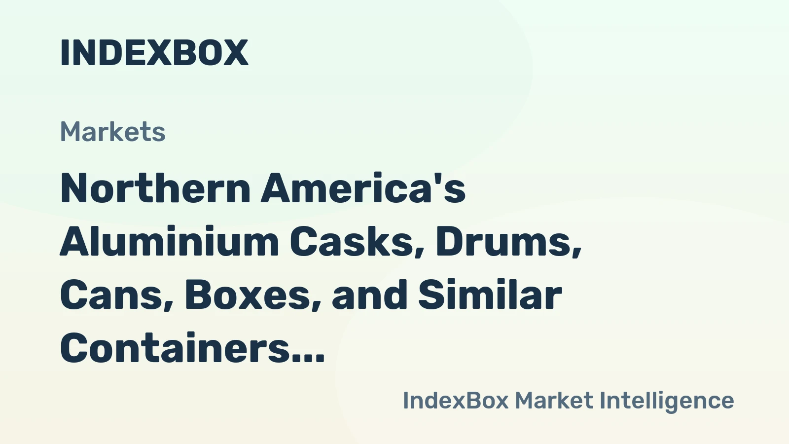 Northern America's Aluminium Casks, Drums, Cans, Boxes, and Similar Containers Market to Reach $332.1B by 2035, Growing at a CAGR of +2.0%