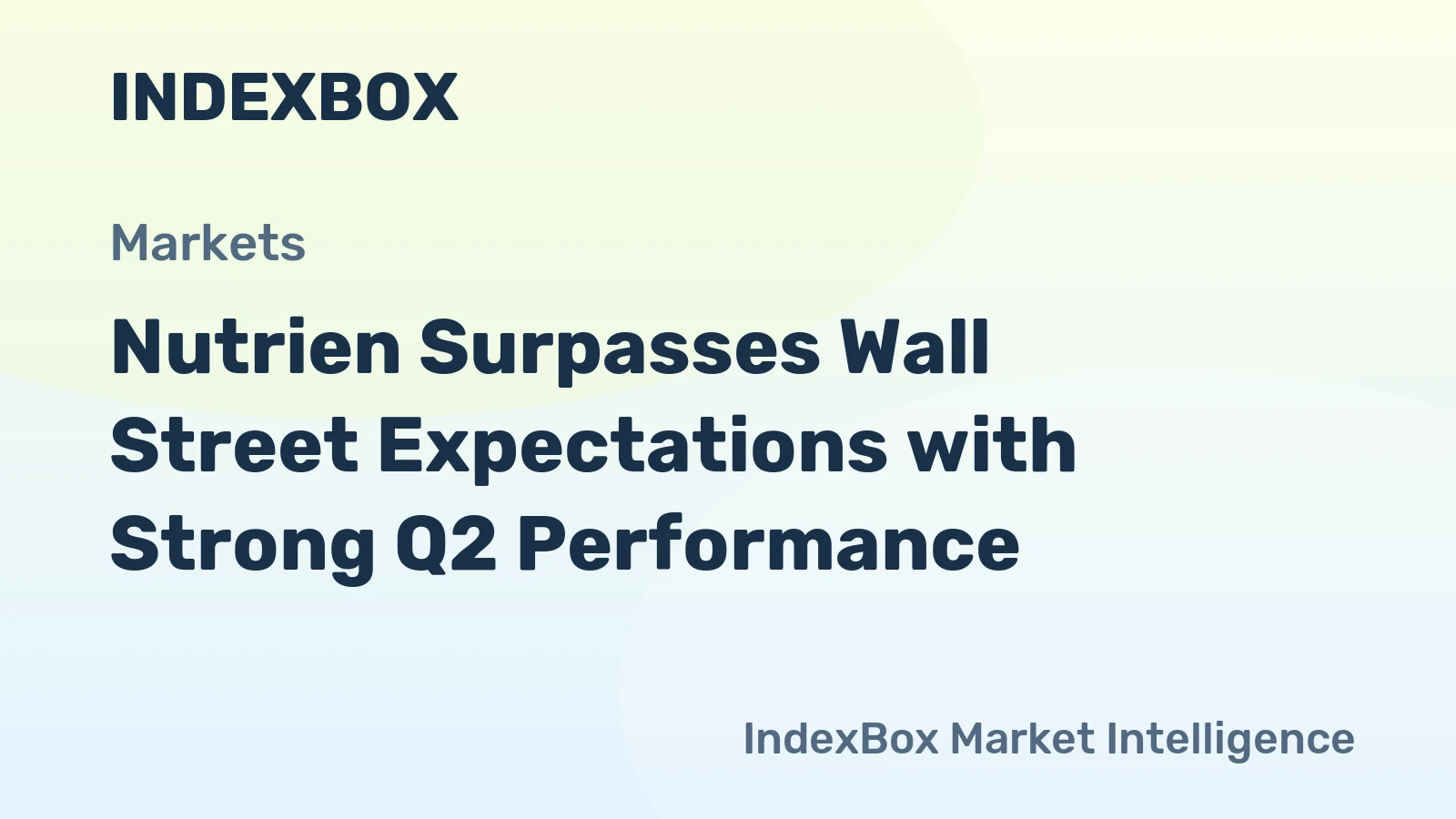 Nutrien Surpasses Wall Street Expectations with Strong Q2 Performance