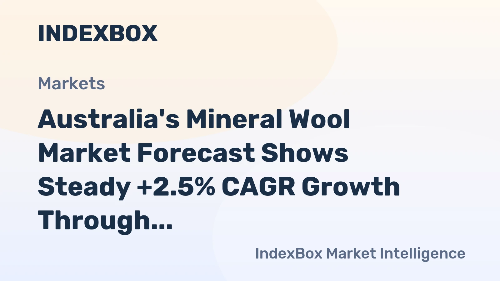 Australia's Mineral Wool Market Forecast Shows Steady +2.5% CAGR Growth Through 2035