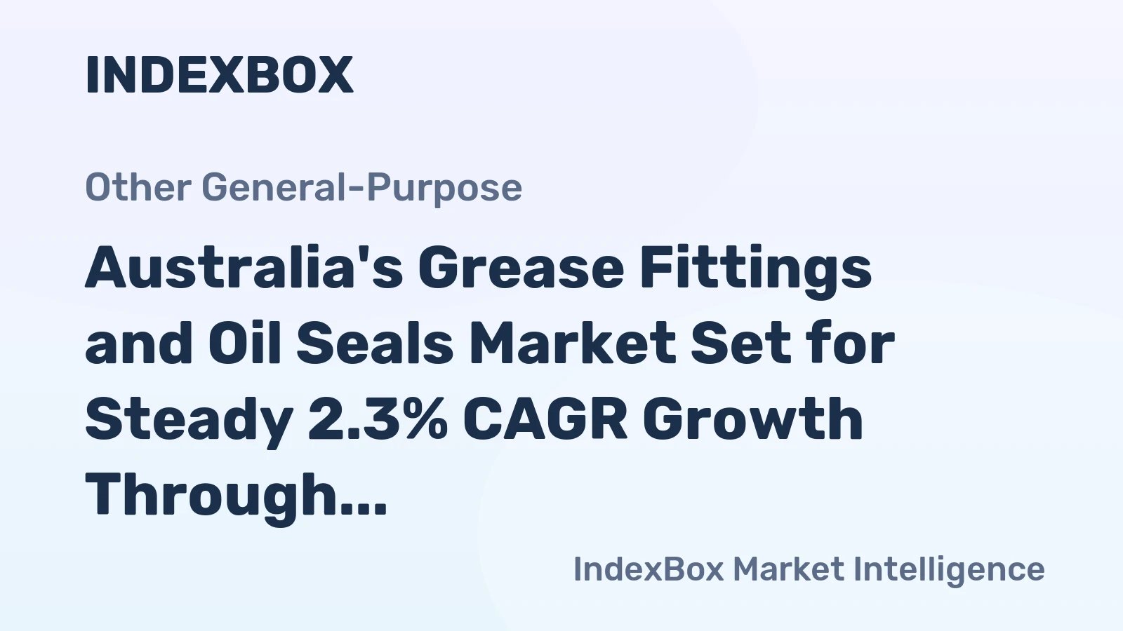 Australia's Grease Fittings and Oil Seals Market Set for Steady 2.3% CAGR Growth Through 2035