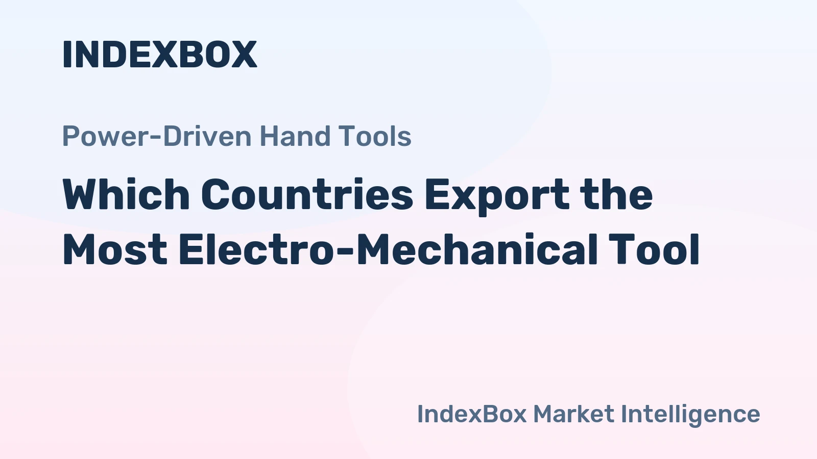 Which Countries Export the Most Electro-Mechanical Tool?