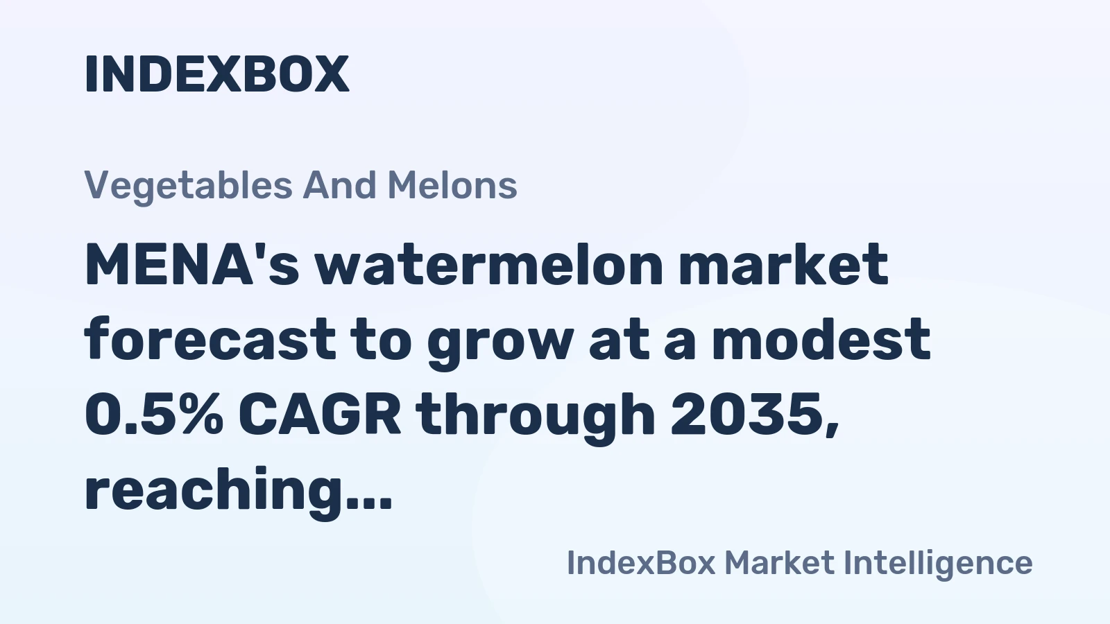 MENA's watermelon market forecast to grow at a modest 0.5% CAGR through 2035, reaching 11M tons, driven by rising regional demand.