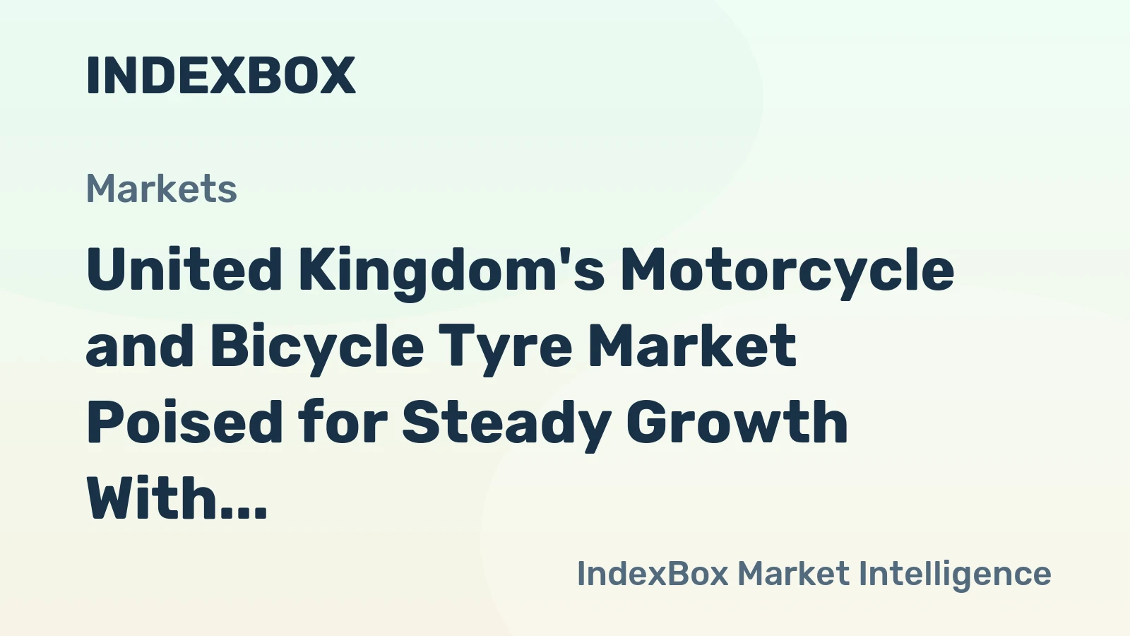 United Kingdom's Motorcycle and Bicycle Tyre Market Poised for Steady Growth With a +2.2% CAGR in Value