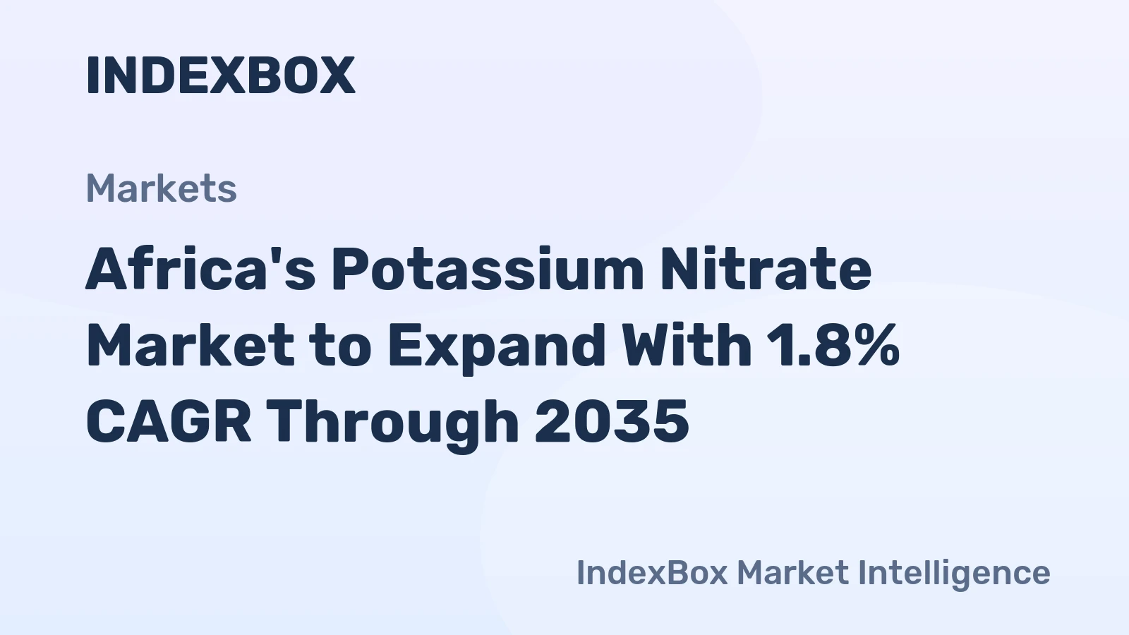 Africa's Potassium Nitrate Market to Expand With 1.8% CAGR Through 2035