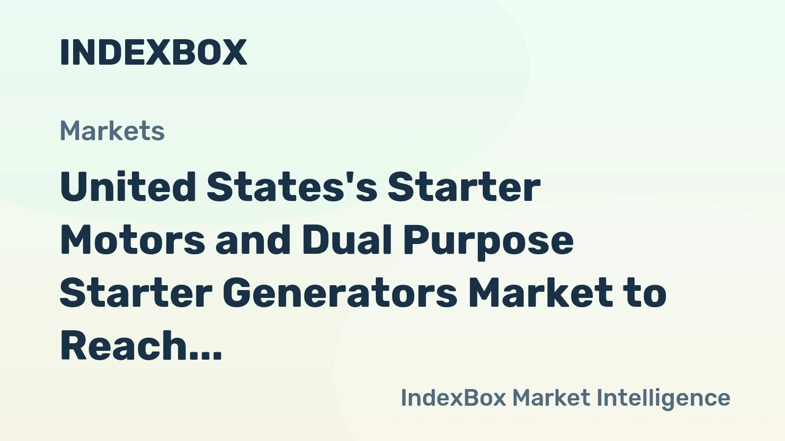 United States's Starter Motors and Dual Purpose Starter Generators Market to Reach 111M Units and $7B by 2035