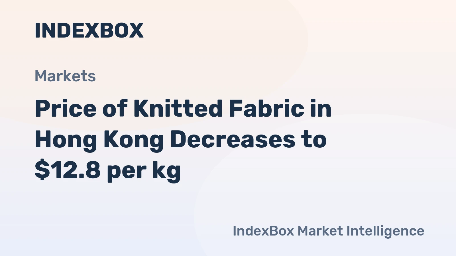 Price of Knitted Fabric in Hong Kong Decreases to $12.8 per kg