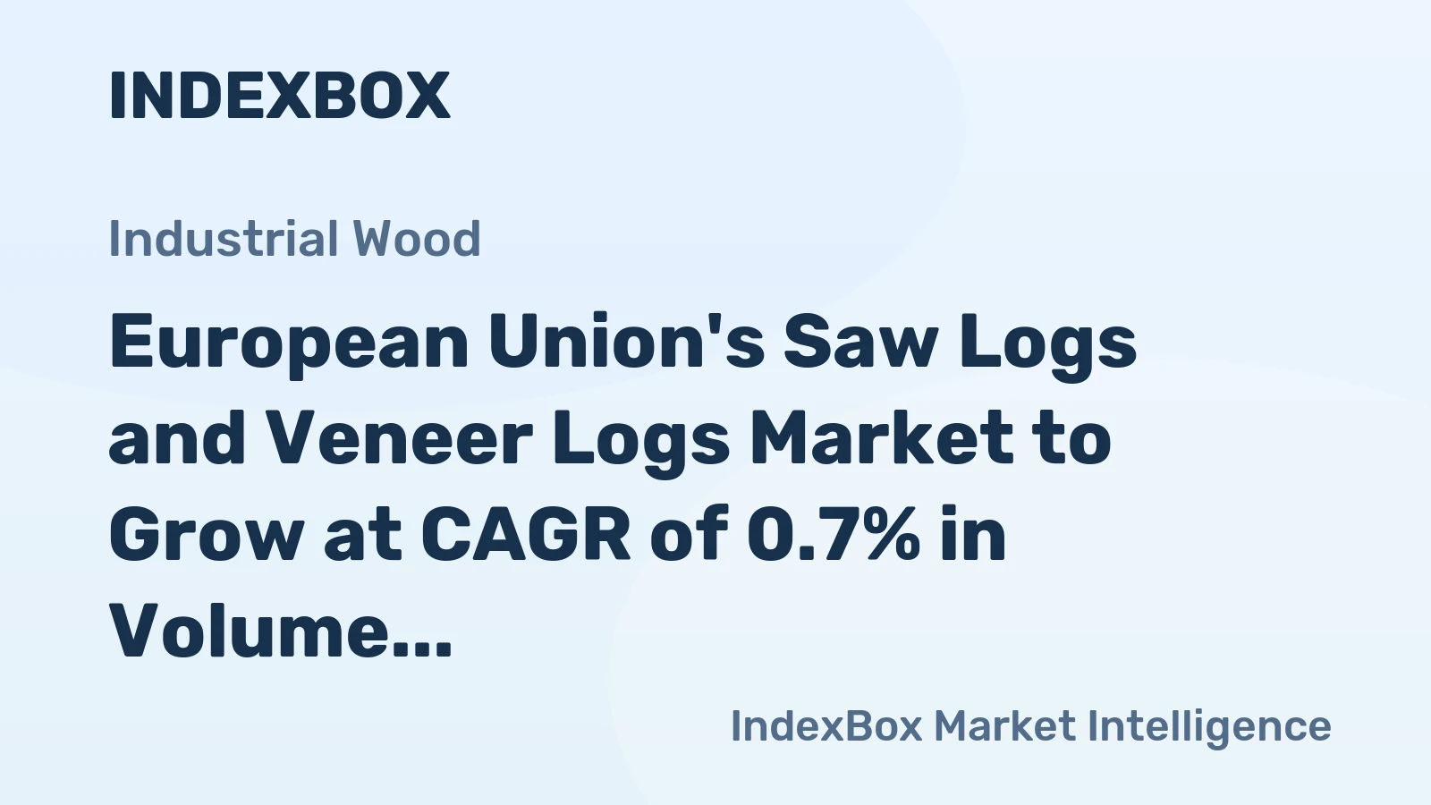 European Union's Saw Logs and Veneer Logs Market to Grow at CAGR of 0.7% in Volume and 2.0% in Value from 2024 to 2035