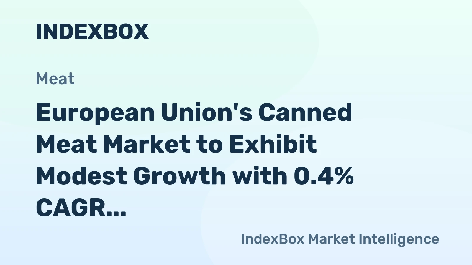 European Union's Canned Meat Market to Exhibit Modest Growth with 0.4% CAGR through 2035