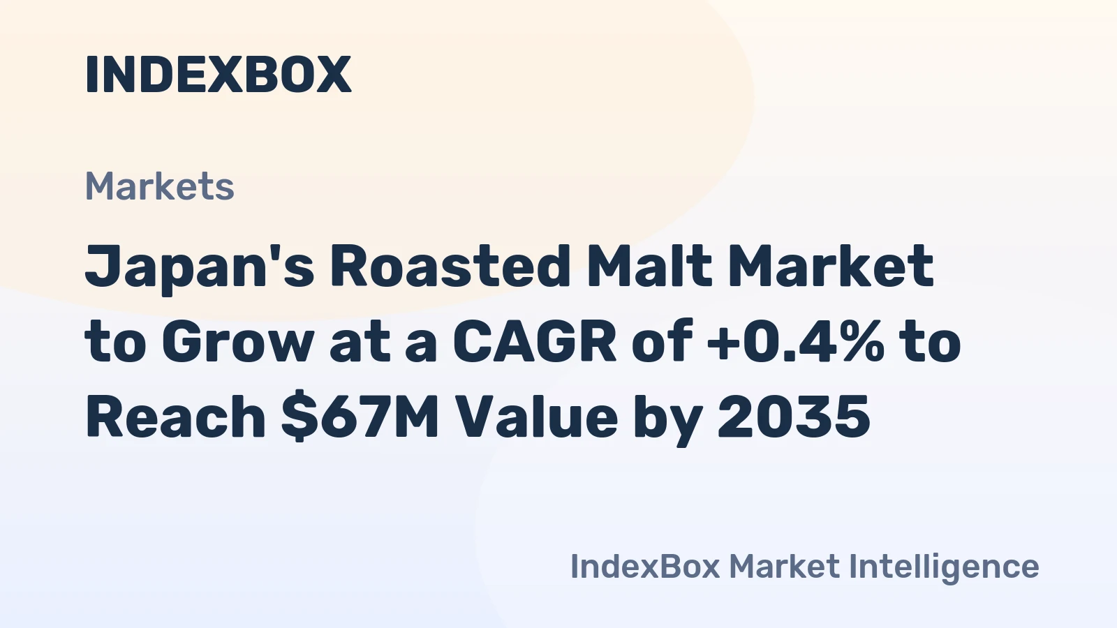 Japan's Roasted Malt Market to Grow at a CAGR of +0.4% to Reach $67M Value by 2035