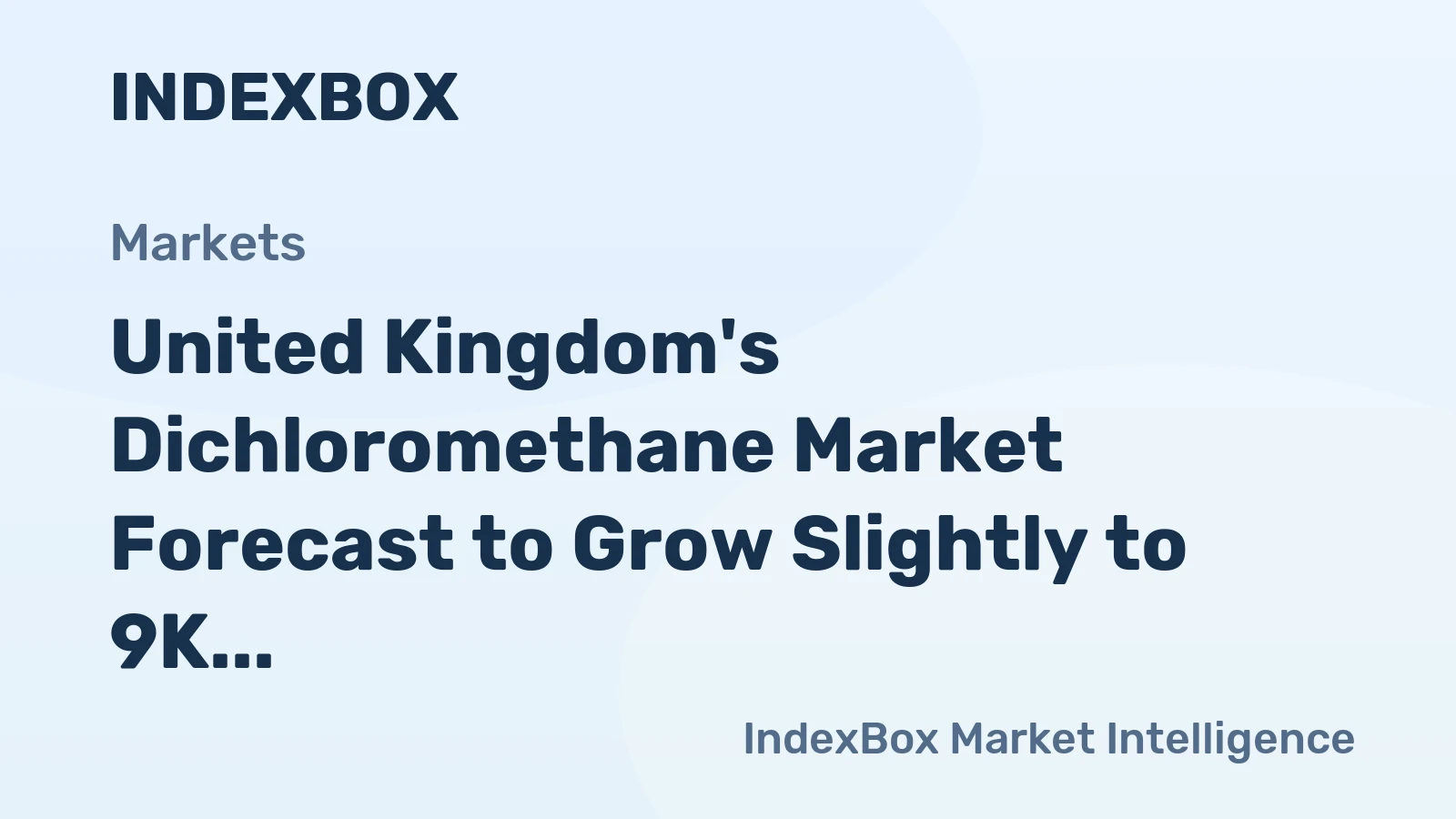 United Kingdom's Dichloromethane Market Forecast to Grow Slightly to 9K Tons and $8M by 2035