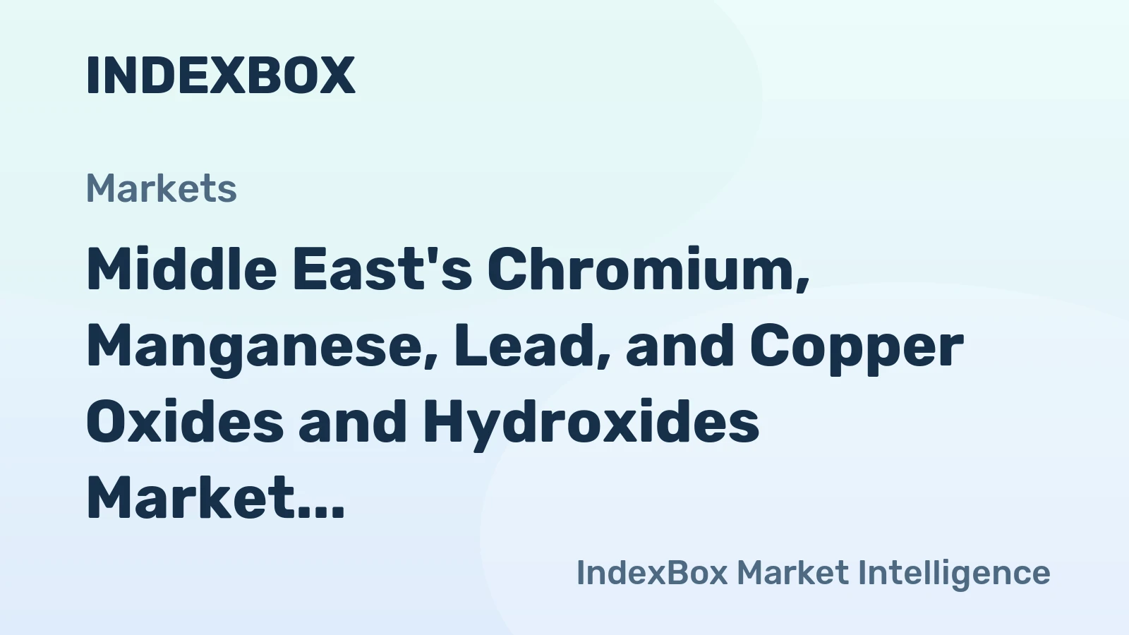 Middle East's Chromium, Manganese, Lead, and Copper Oxides and Hydroxides Market to See Steady Growth with Volume Reaching 121K Tons and Value Hitting $325M by 2035