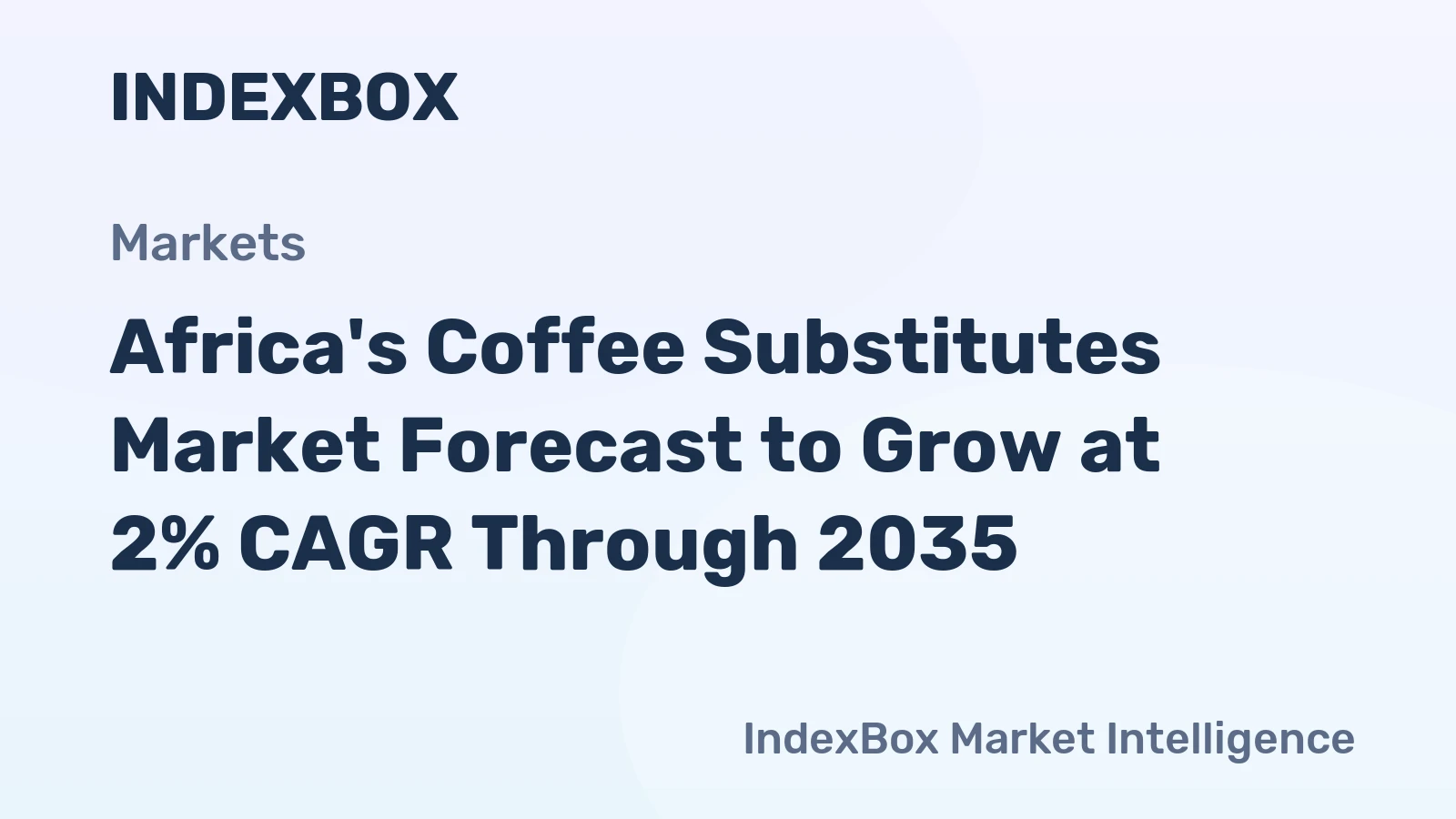 Africa's Coffee Substitutes Market Forecast to Grow at 2% CAGR Through 2035