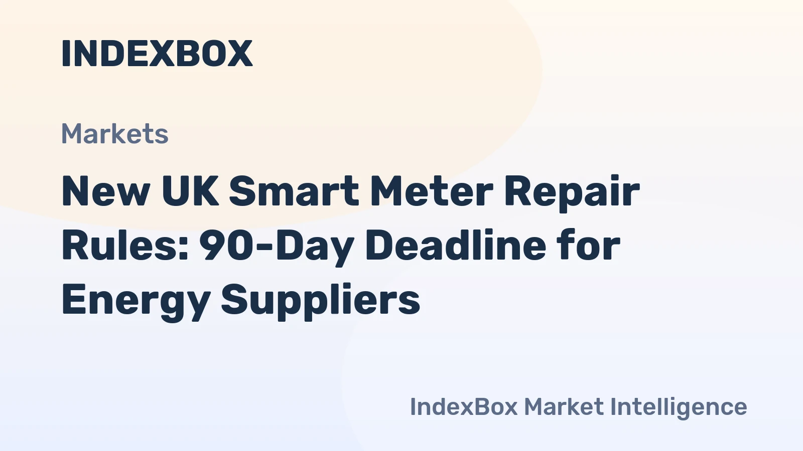 New UK Smart Meter Repair Rules: 90-Day Deadline for Energy Suppliers