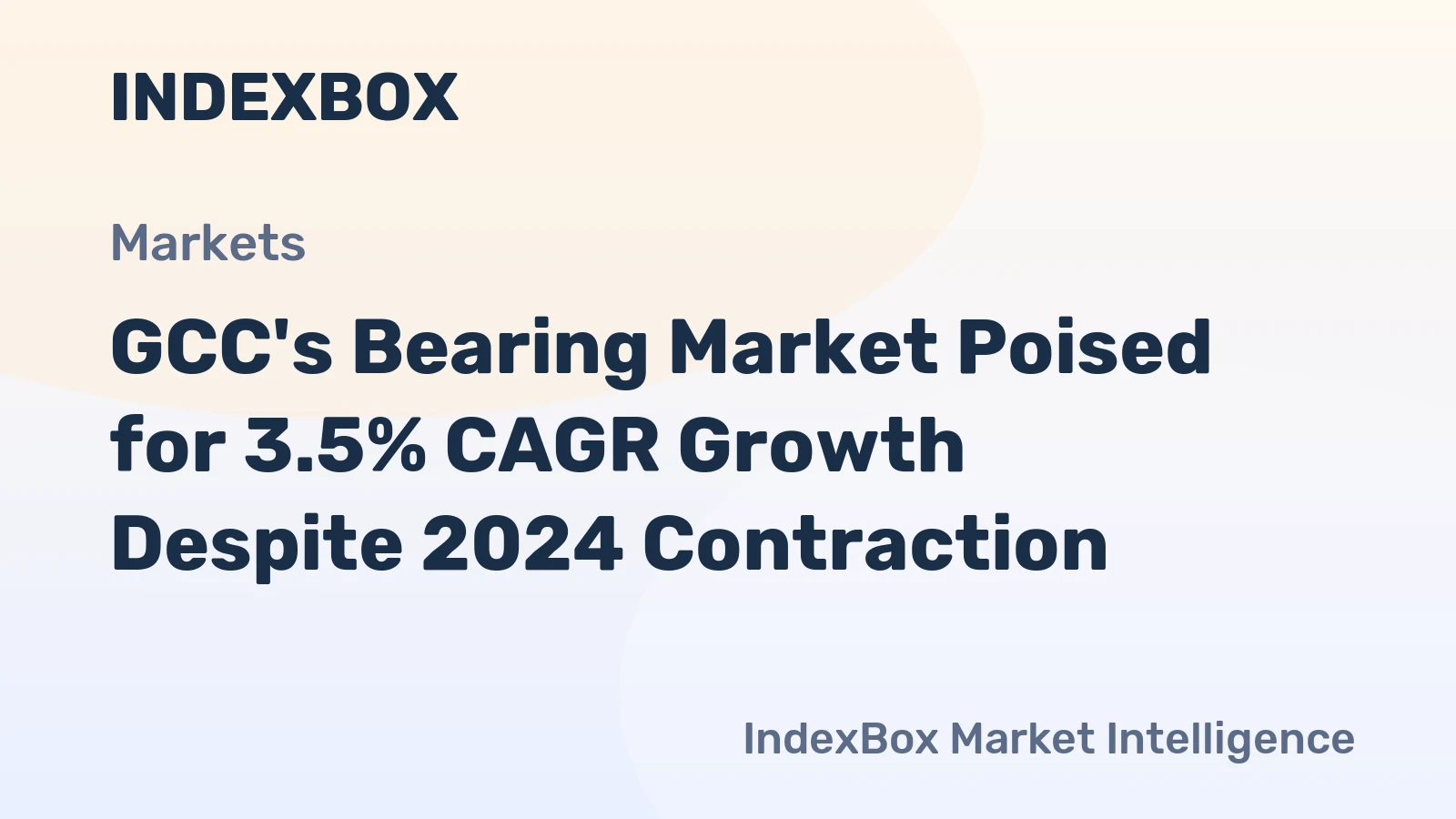 GCC's Bearing Market Poised for 3.5% CAGR Growth Despite 2024 Contraction