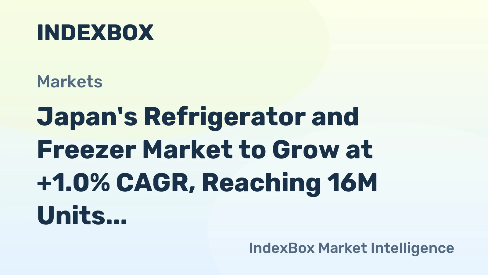 Japan's Refrigerator and Freezer Market to Grow at +1.0% CAGR, Reaching 16M Units by 2035