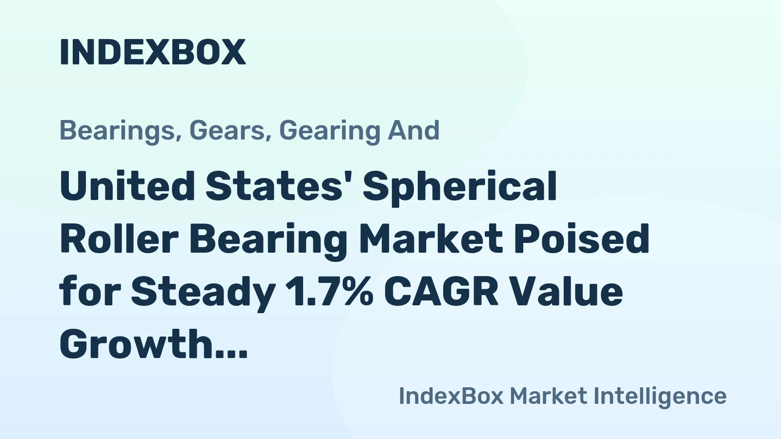 United States' Spherical Roller Bearing Market Poised for Steady 1.7% CAGR Value Growth Through 2035
