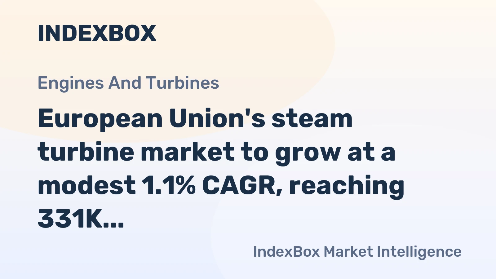 European Union's steam turbine market to grow at a modest 1.1% CAGR, reaching 331K units by 2035, driven by rising demand.