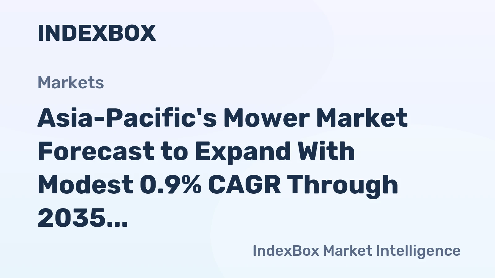 Asia-Pacific's Mower Market Forecast to Expand With Modest 0.9% CAGR Through 2035