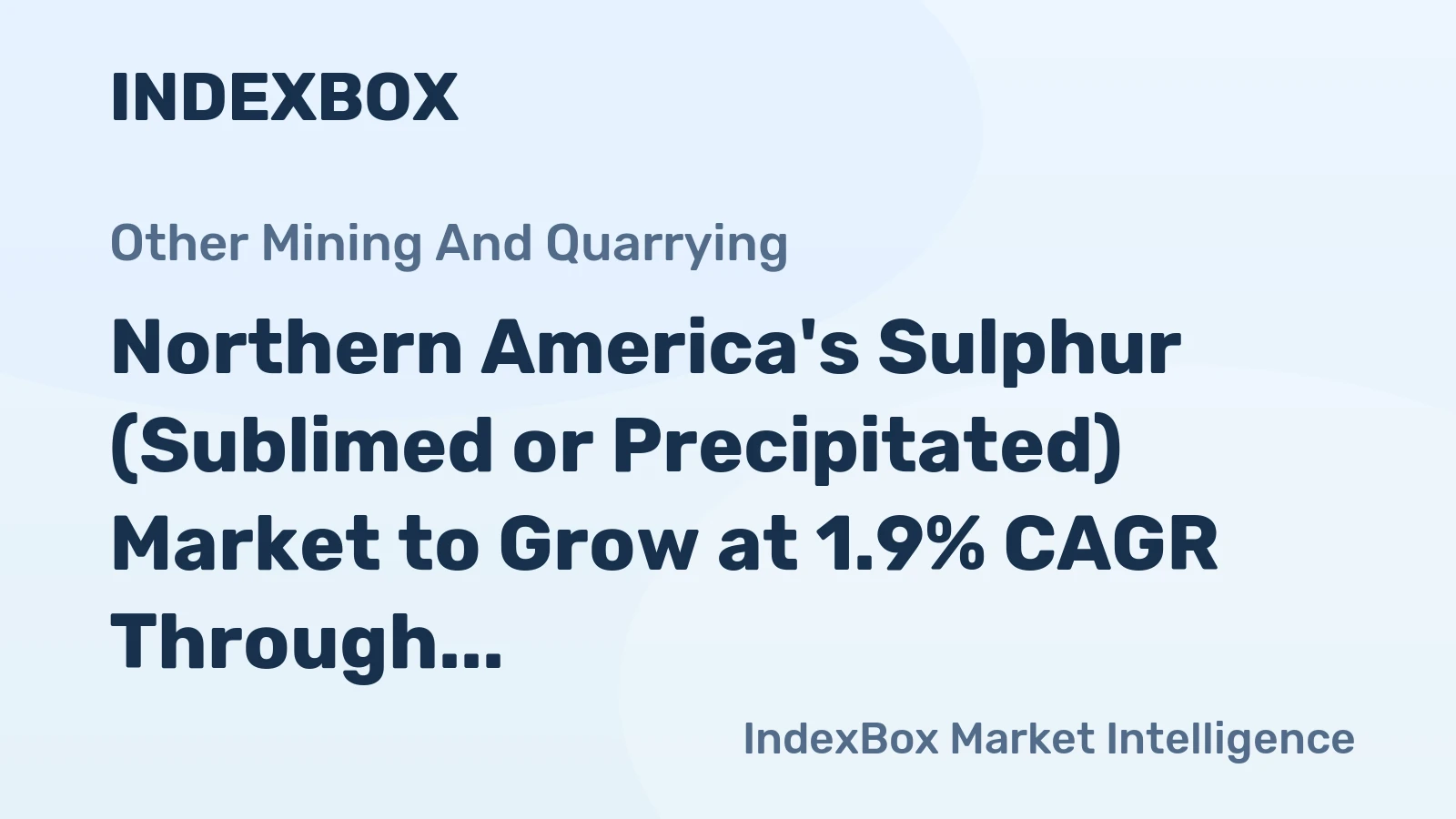 Northern America's Sulphur (Sublimed or Precipitated) Market to Grow at 1.9% CAGR Through 2035