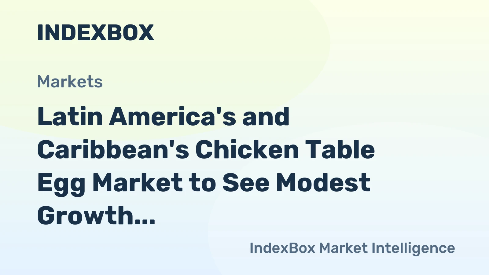 Latin America's and Caribbean's Chicken Table Egg Market to See Modest Growth with 0.9% Volume CAGR Through 2035
