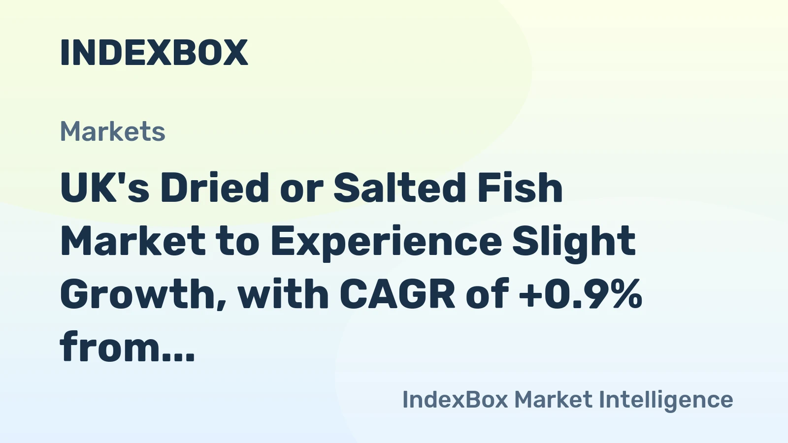 UK's Dried or Salted Fish Market to Experience Slight Growth, with CAGR of +0.9% from 2024-2035
