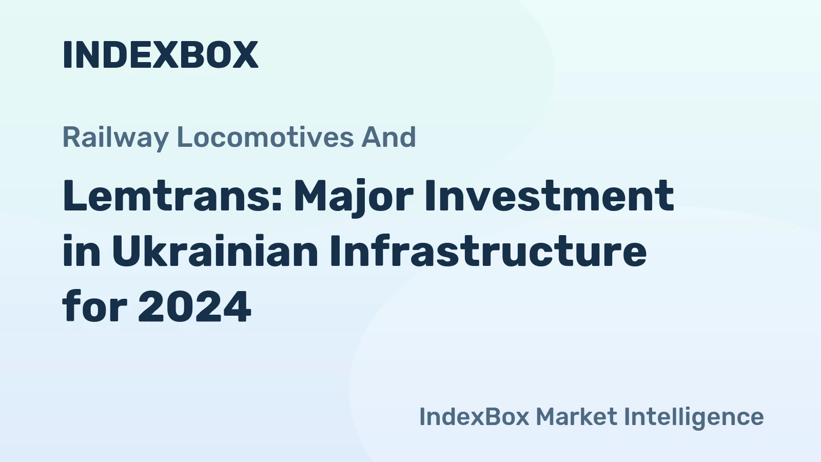 Lemtrans: Major Investment in Ukrainian Infrastructure for 2024
