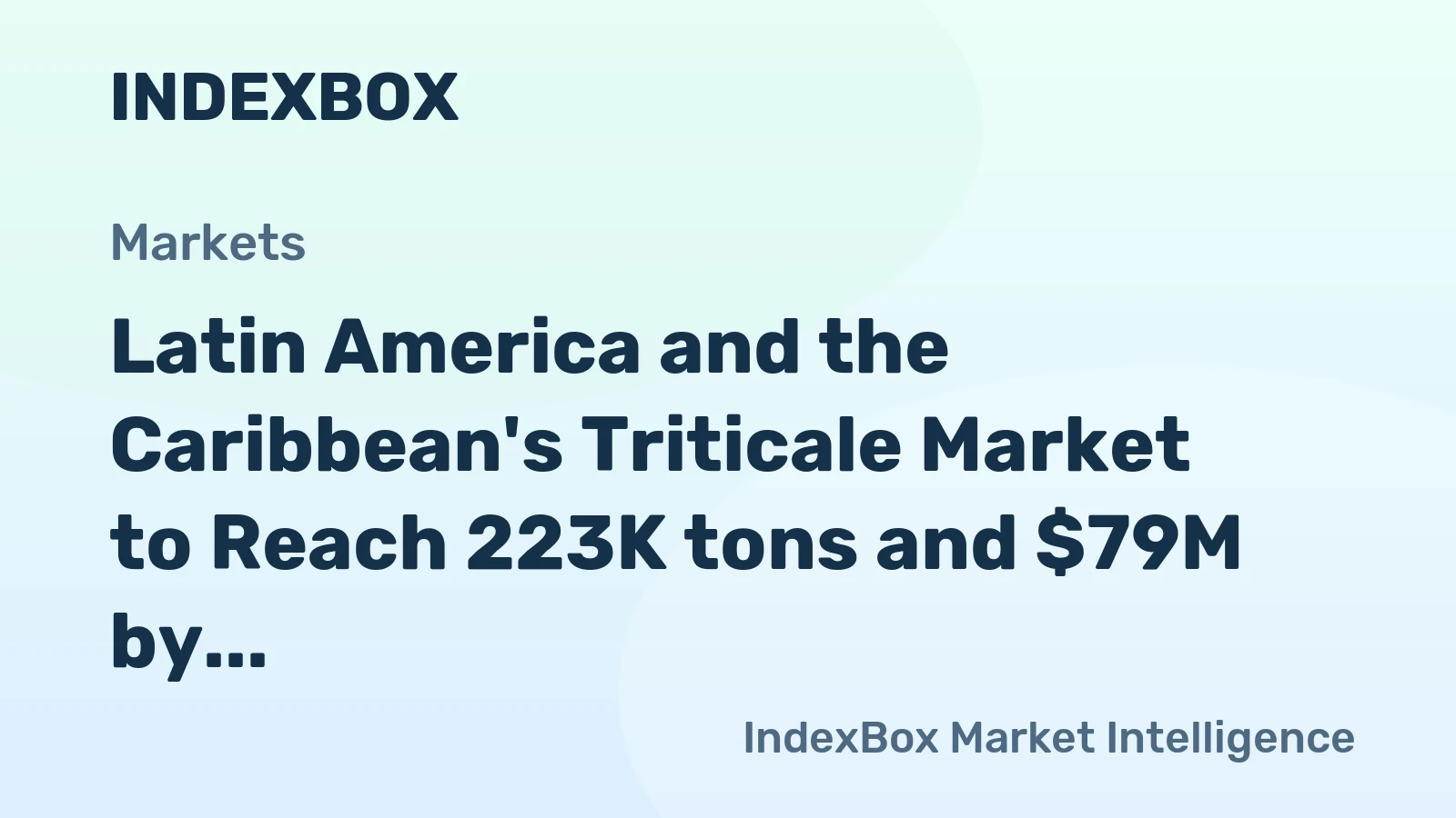 Latin America and the Caribbean's Triticale Market to Reach 223K tons and $79M by 2035