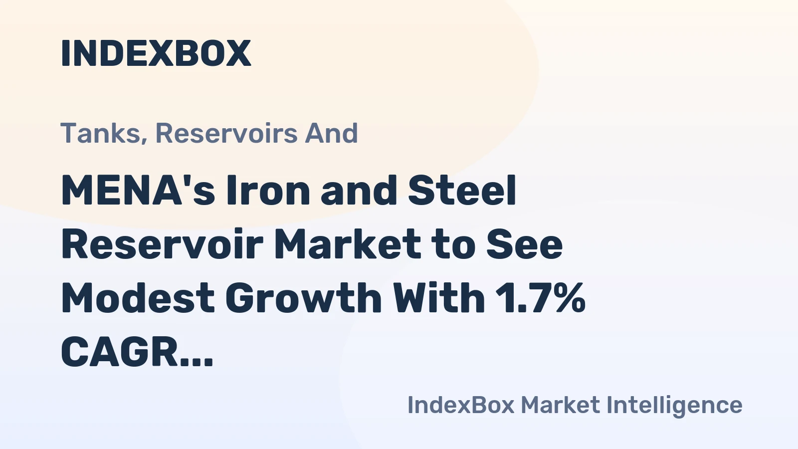 MENA's Iron and Steel Reservoir Market to See Modest Growth With 1.7% CAGR in Value Through 2035