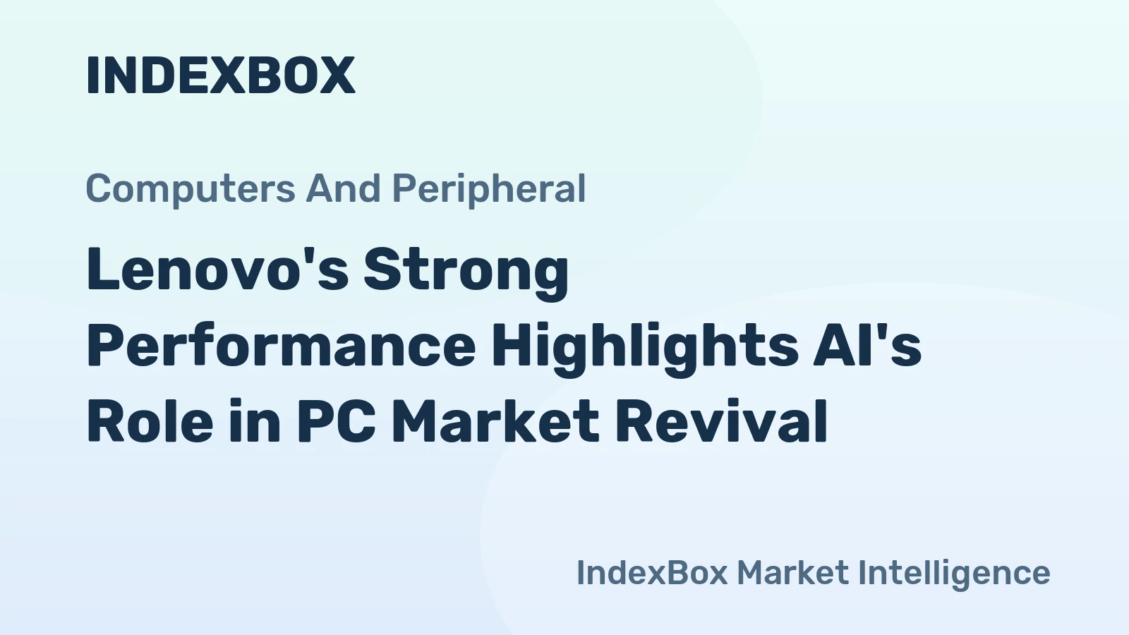 Lenovo's Strong Performance Highlights AI's Role in PC Market Revival
